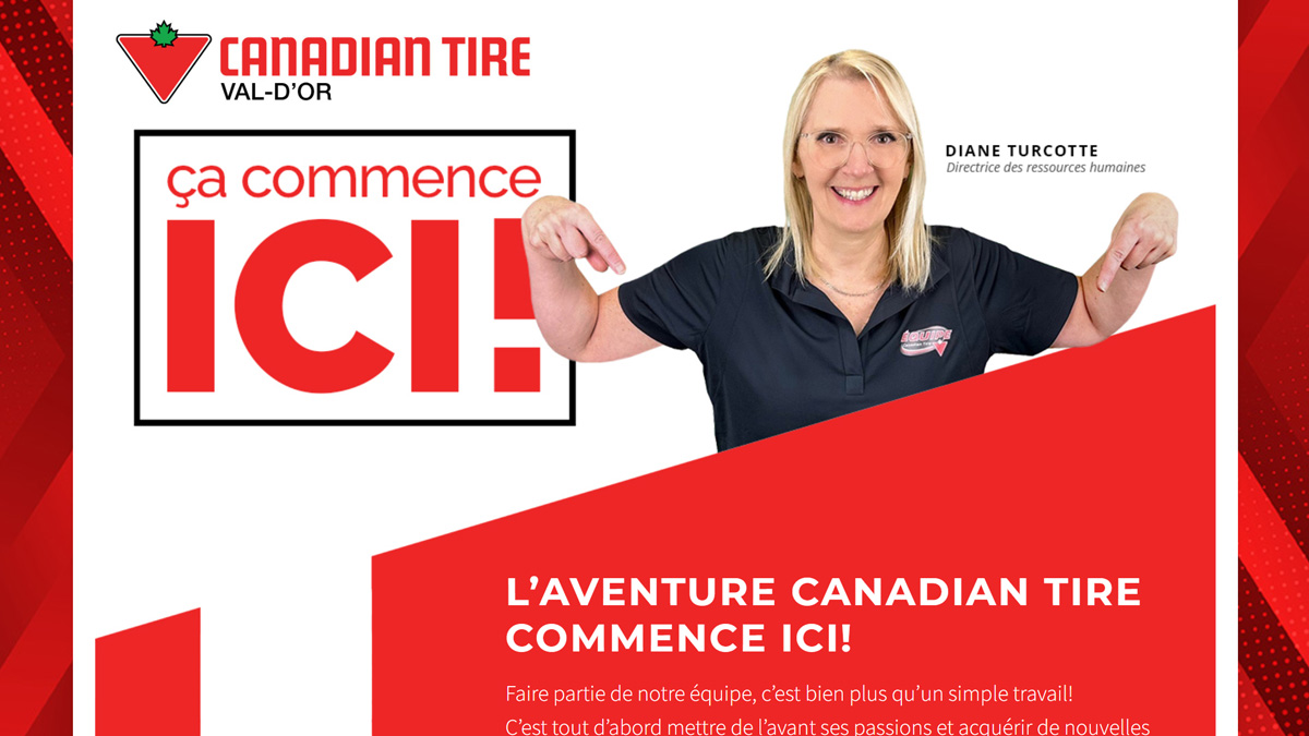 Canadian Tire Val-d'Or - Ça commence ici!